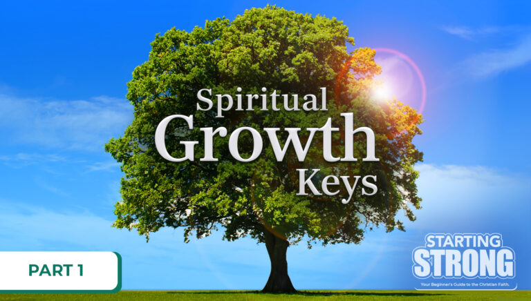 Spiritual Growth Keys: Part 1 | Inspiration Ministries | Spiritual ...