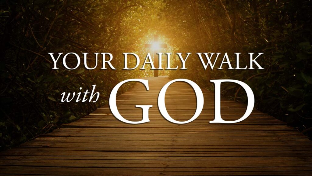 Your Daily Walk with God | Inspiration Ministries | Spiritual Growth HUB